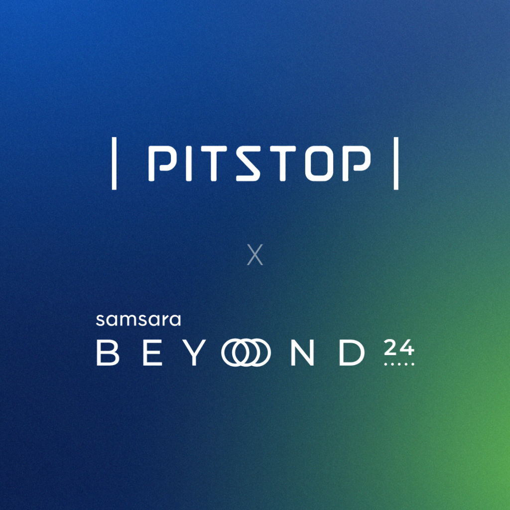 Pitstop at Samsara Beyond 2024 - Pitstop